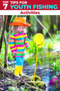 Top 7 Tips For Fishing with Kids: Fun and Safe Family Adventures on the ...
